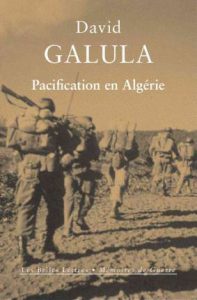 David Galula, l'histoire d'un séfarade devenu le plus influent stratège ...
